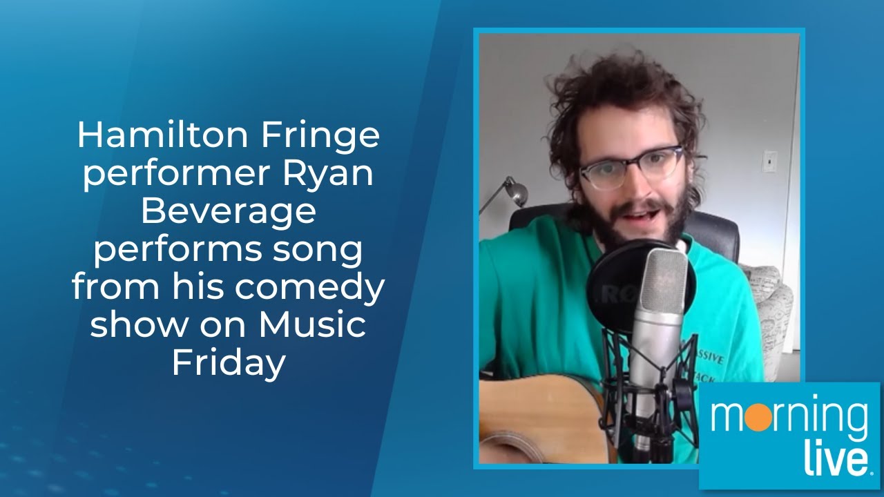 Hamilton Fringe performer Ryan Beverage performs song from his comedy ...