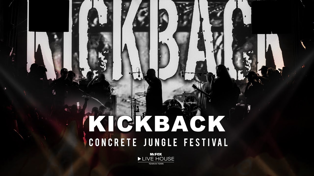 KICKBACK (FR) - Concrete Jungle Festival @Mr.FOX Live House - YouTube