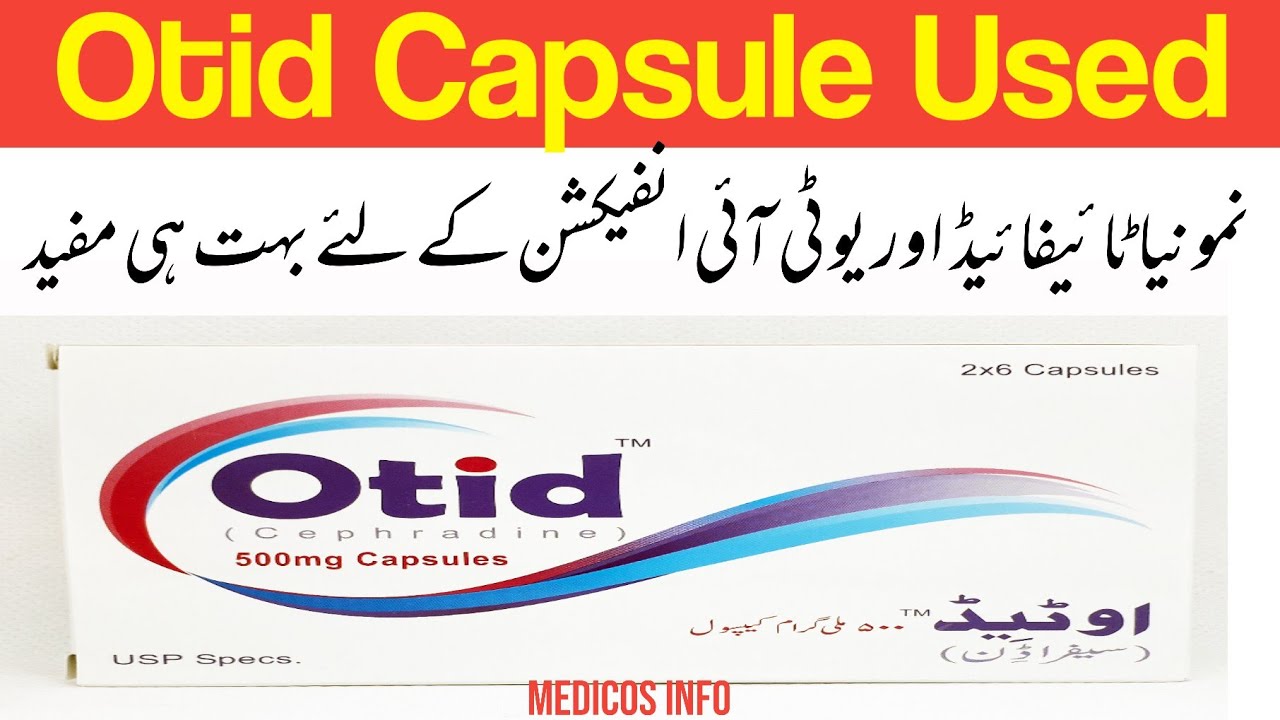 Otid 500mg capsule uses in urdu | Cephradine uses in urdu | Benefits ...