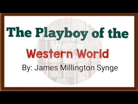 The Playboy of the Western World Summary - YouTube
