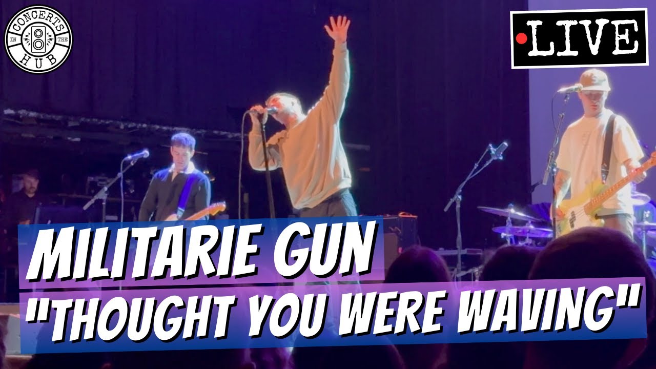 Militarie Gun "Thought You Were Waving" LIVE - YouTube