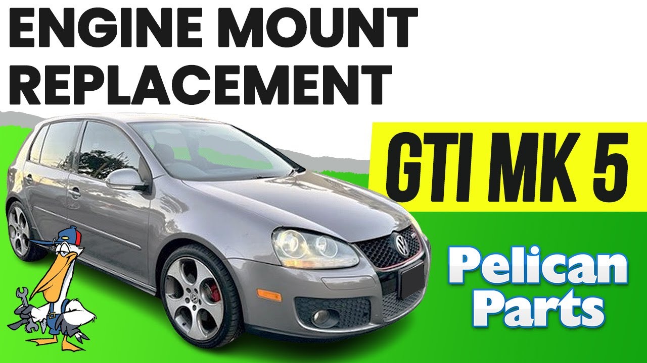 Volkswagen GTI MK V Engine Mount Replacement (2005 - 2009) - YouTube