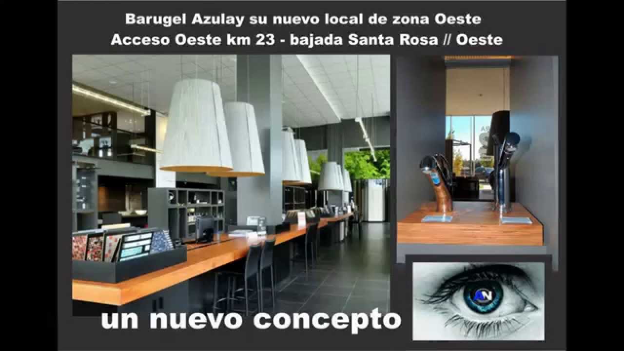 Barugel Azulay un nuevo concepto de ventas en la zona Oeste - YouTube