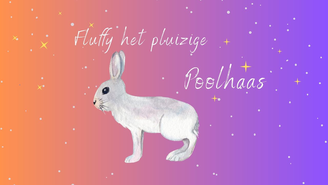 🇳🇱 #23 Fluffy het Pluizige Poolhaas NEDERLANDS | Slaapverhaaltjes voor ...
