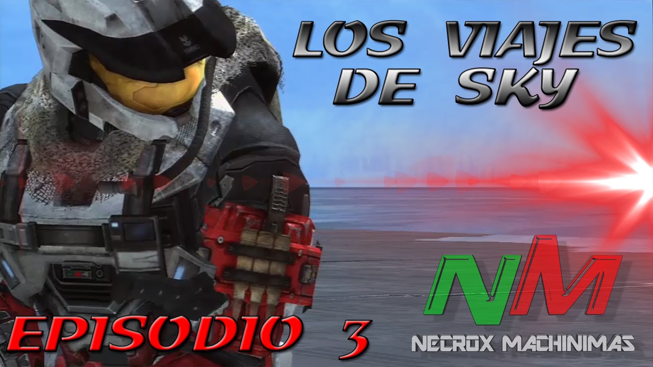 Los viajes de Sky: Operacion Reach - Episodio 3 - Una machinima en Halo ...