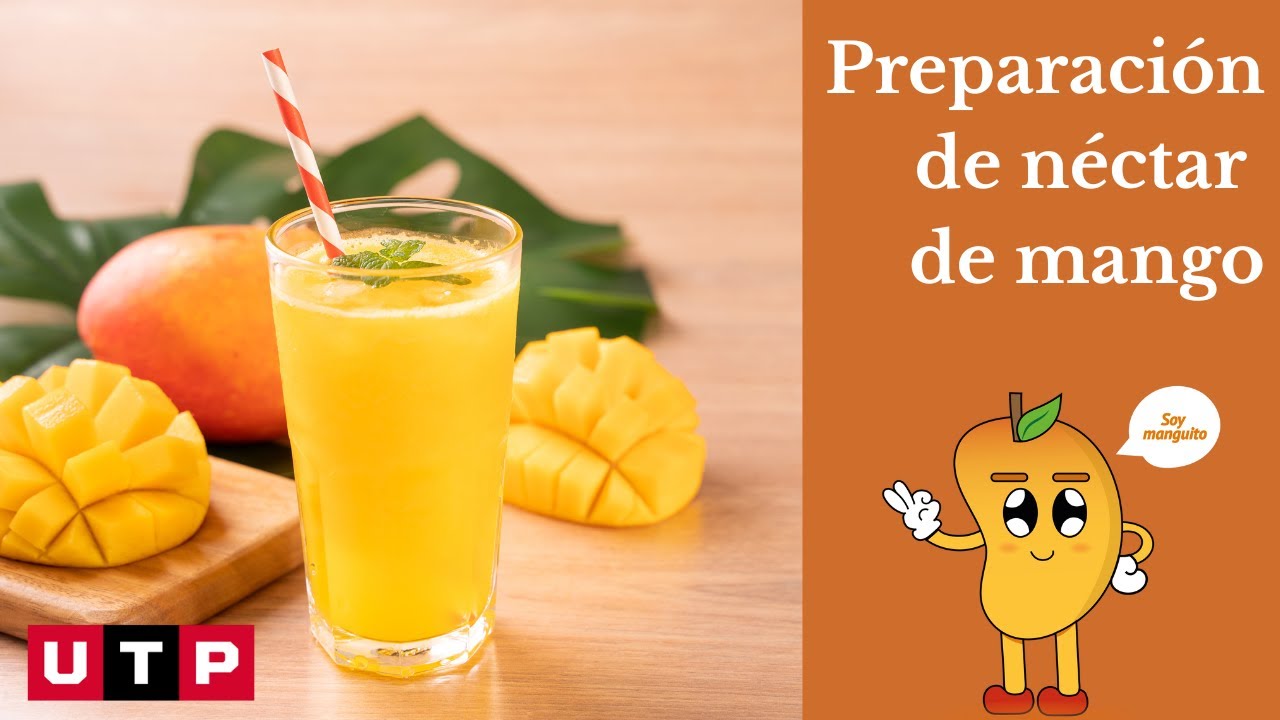 VIDEO - ELABORACIÓN DE NÉCTAR DE MANGO - GRUPO 4 - YouTube