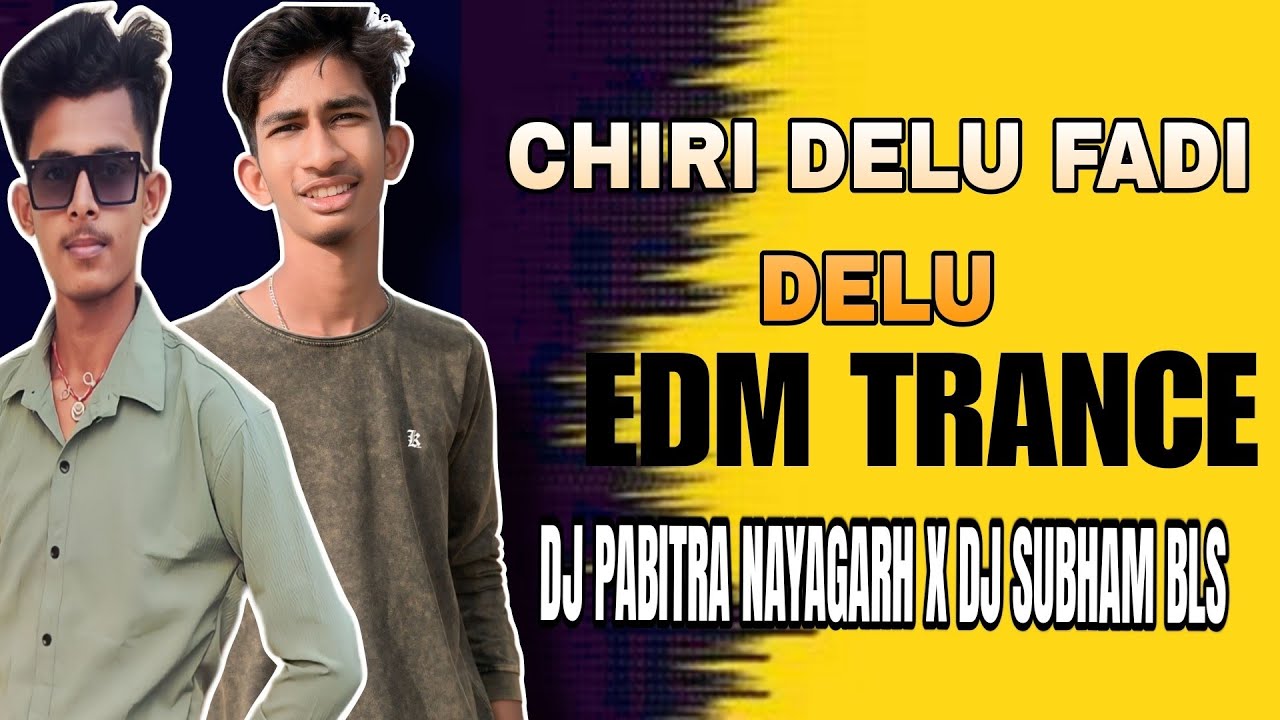 CHIRI DELU FADI DELU LOVE LETTER DJ PABITRA NAYAGARH X DJ SUBHAM BLS ...