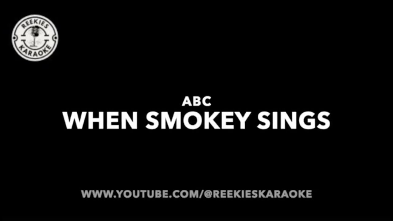 ABC | When Smokey Sings | Karaoke - YouTube