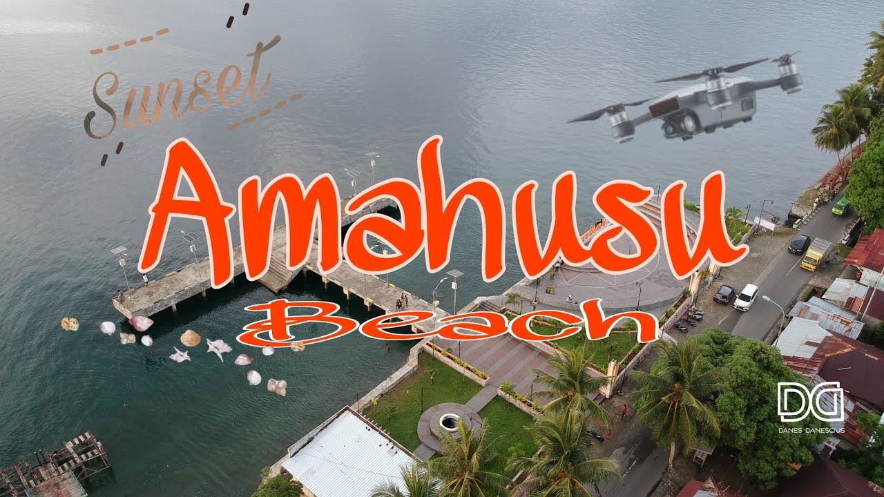 Amahusu Beach | Pesona sunset pantai Amahusu | Drone video 2021 - YouTube