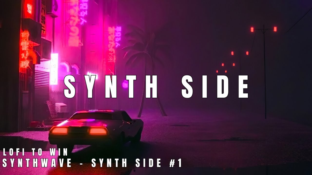 Synthwave - Synth Side #1 - YouTube
