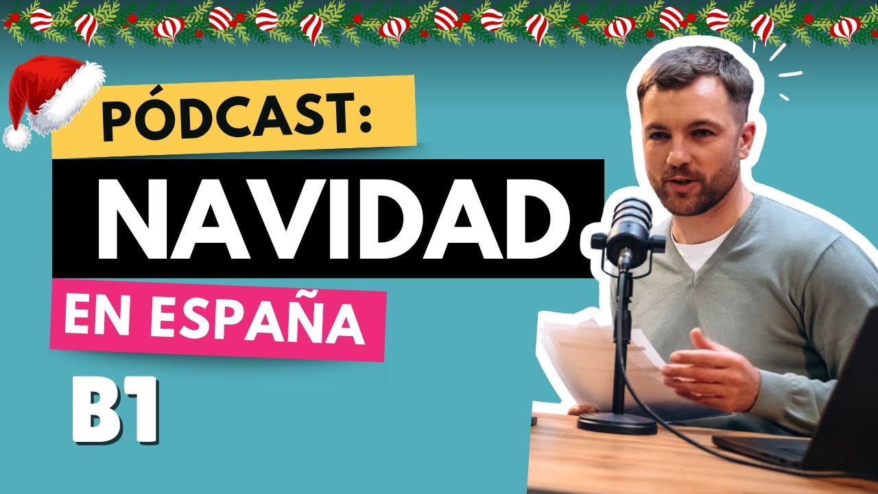 Christmas in Spain - La Navidad en España - Nivel Intermedio I Video ...