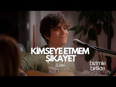 Kimseye Etmem Şikayet (Live) | Can Oflaz (Bizimle Birlikte #3)