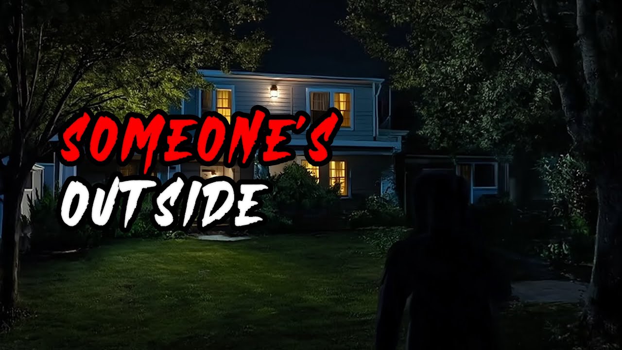 3 Very Scary TRUE Someone's Outside Horror Stories - YouTube