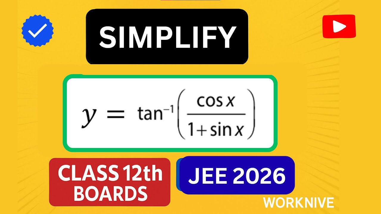 Simplify ⚡| Inverse Trigo Trick | JEE 2026 & Class 12 Boards | Worknive ...