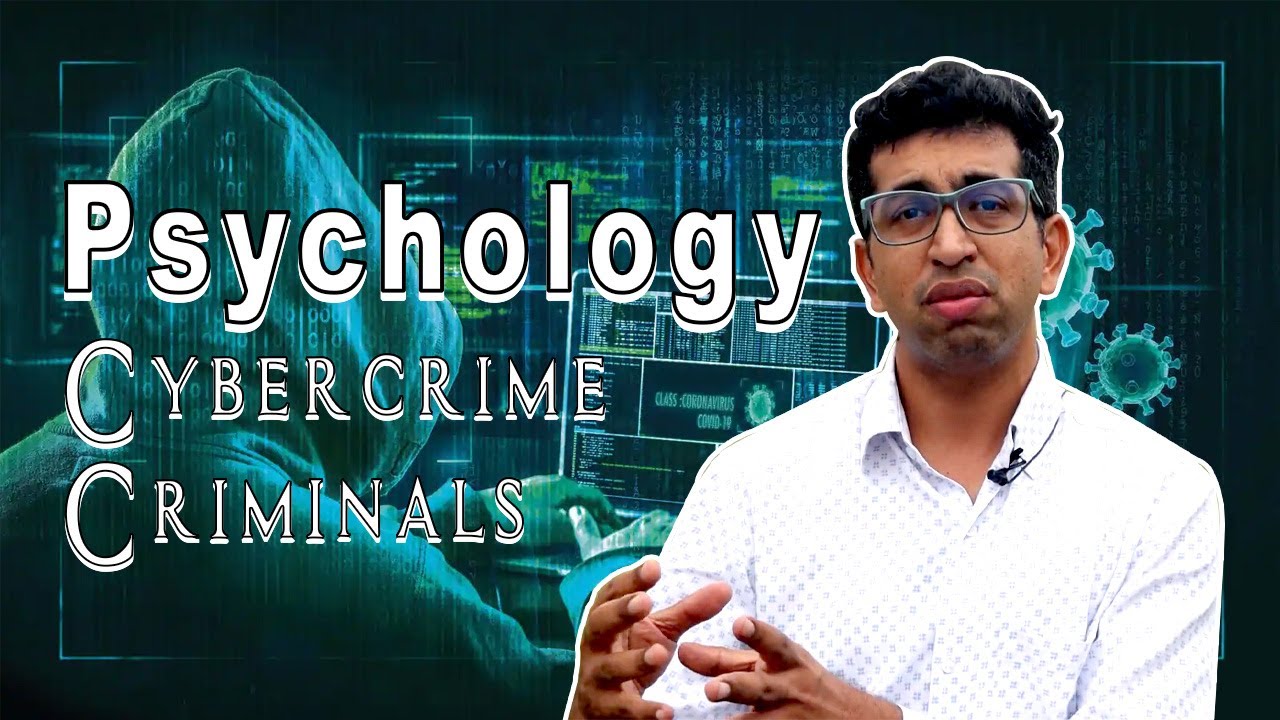 Understanding The Psychology of Cyber Crime Criminals - YouTube