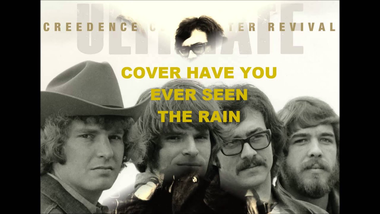 CCR Have You Ever Seen The Rain Cover - YouTube