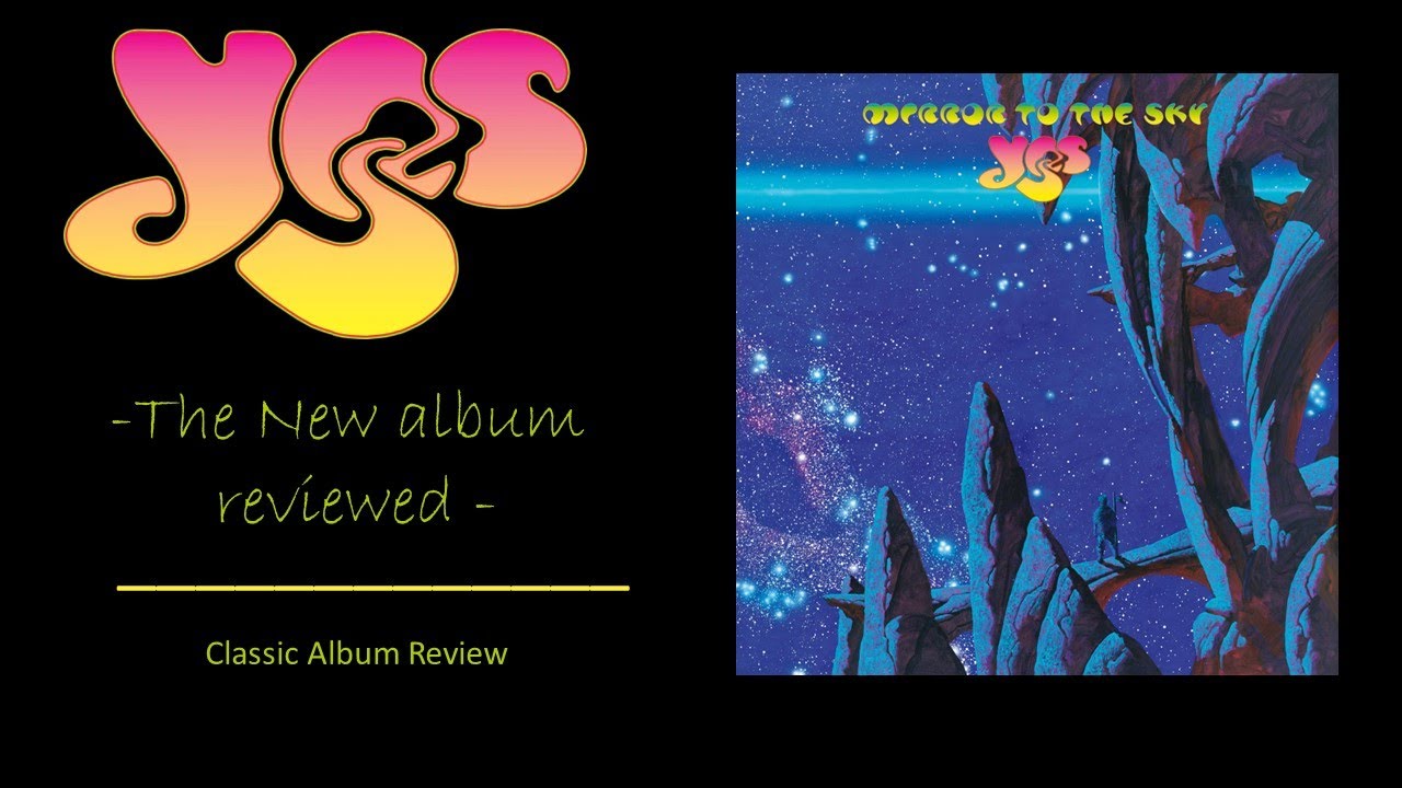 Yes: 'Mirror to the Sky' | Review | Track by Track - YouTube