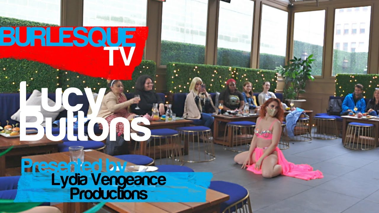 Lucy Buttons Performance (From Elsie Rooftop High Tea Burlesque) - YouTube