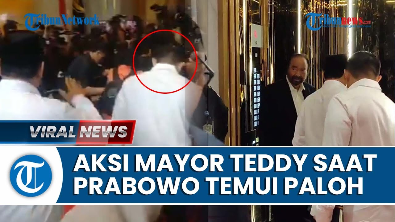Aksi Mayor Teddy saat Mengawal Prabowo Subianto Bertemu Surya Paloh di NasDem Tower - YouTube