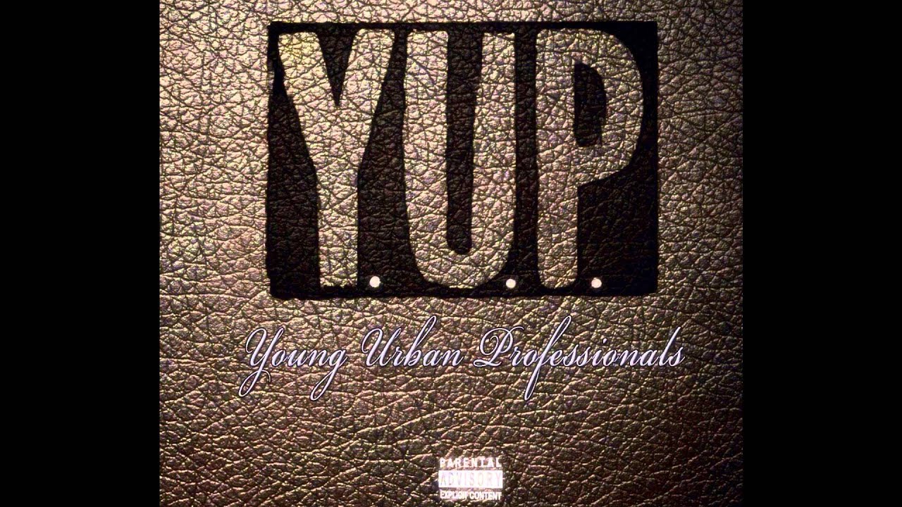 Y.U.P. ***Full Mixtape 2014*** - Young Urban Professionals - YouTube