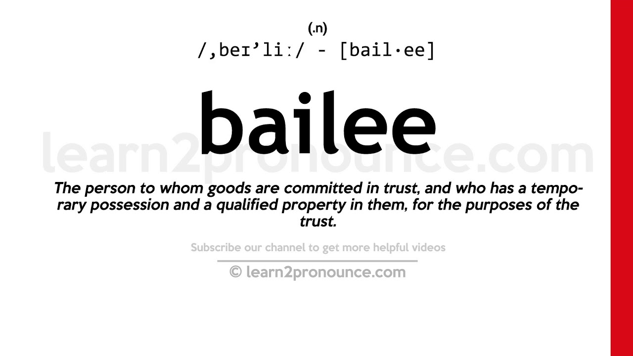 Pronunciation of Bailee | Definition of Bailee - YouTube