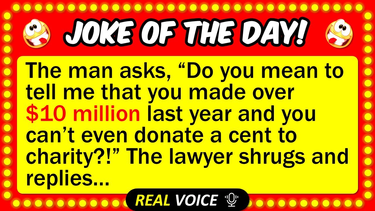 🤣 BEST JOKE OF THE DAY! - A rich lawyer is approached by a famous ...