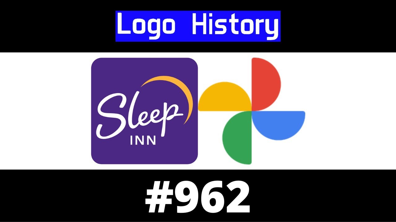 Logo History #962: Sleep Inn/Google Photos - YouTube