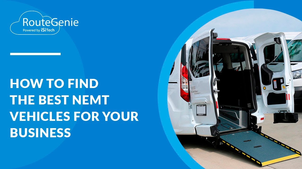 How to Find the Best NEMT Vehicles for Your Business | NEMT Business ...