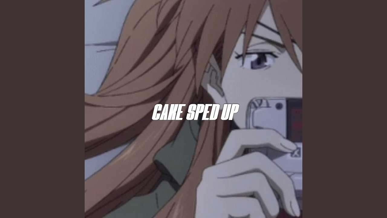 Cake (Sped up) - YouTube Music