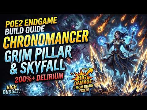 POE2 0.5 Chronomancer Grim Pillar & Skyfall Endgame Build (Delirium 200%+)
