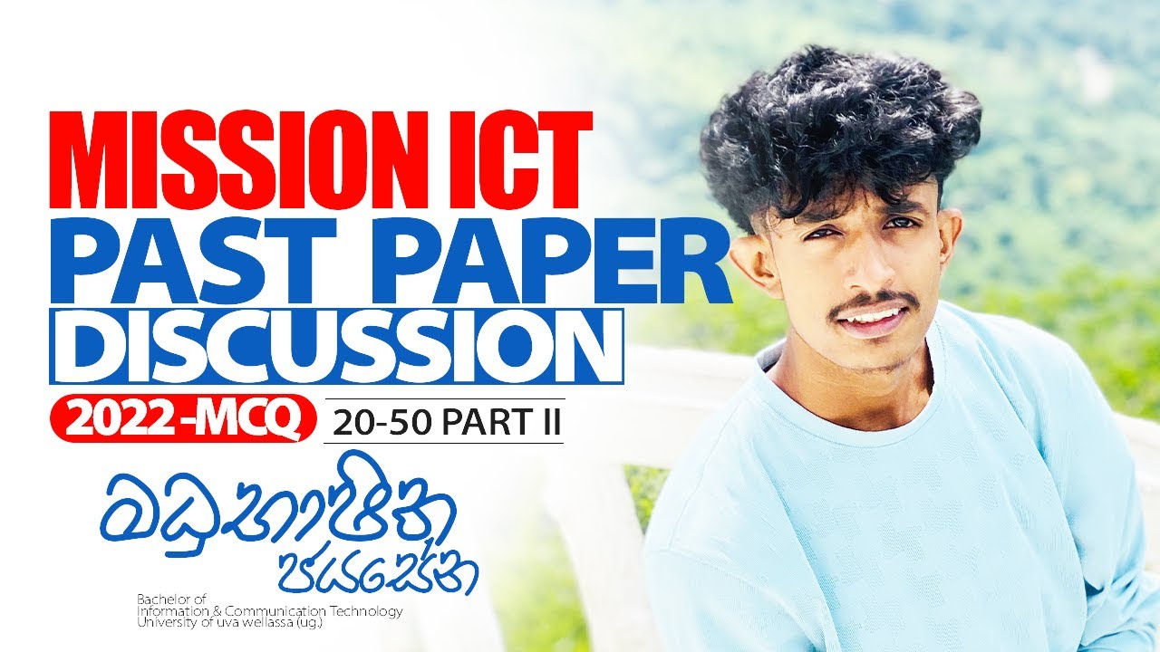 2022 A/L | ICT PAST PAPER MCQ විවරණය | Part II (20 - 50 ප්‍රශ්න) - YouTube