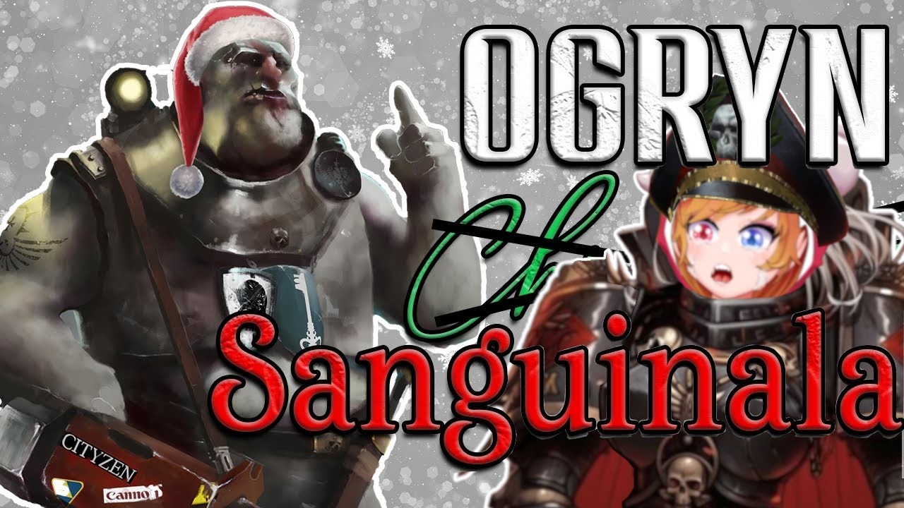 Sweetest Bean of the Grim Dark! | Warhammer 40k Ogryn Sanguinala ...