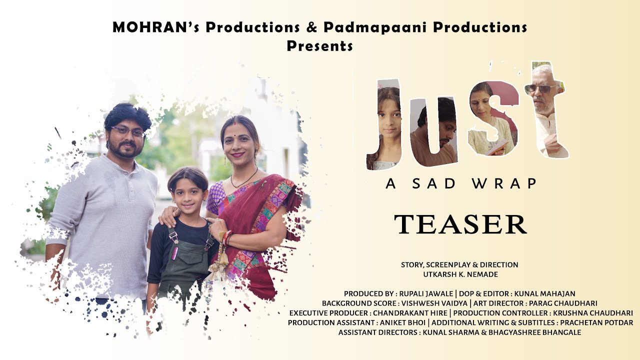 Just - A Sad Wrap | Official Teaser | MOHRAN's Productions | Padmapaani ...