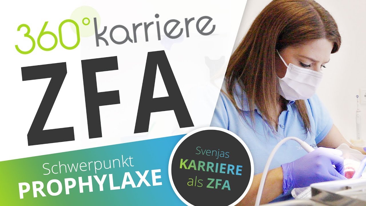 ZFA - Zahnmedizinische Fachangestellte (Schwerpunkt Prophylaxe ...