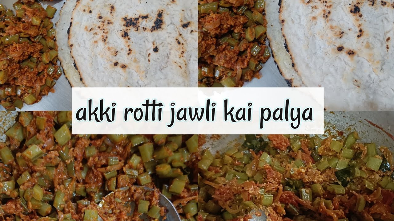 Akki rotti & chavali Kai palya || simple recipe || Gori Kayi palya ...
