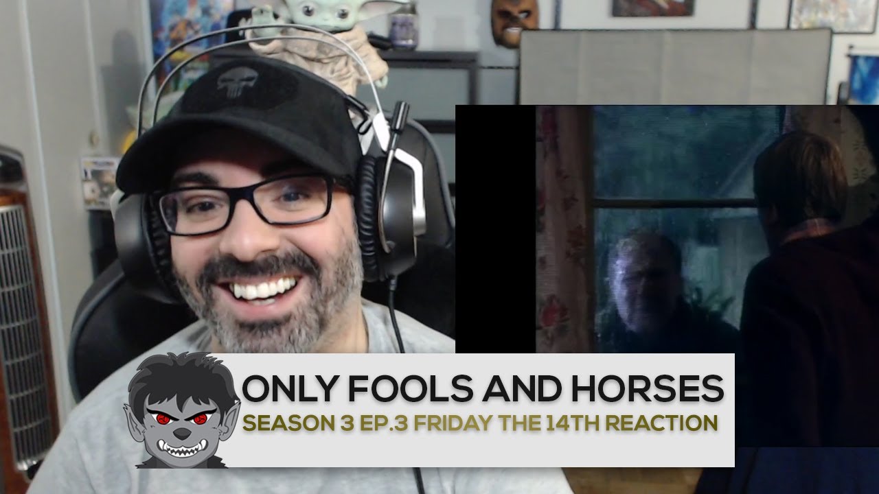 American Reacts to Only Fools and Horses - Season 3 Episode 3 Friday ...