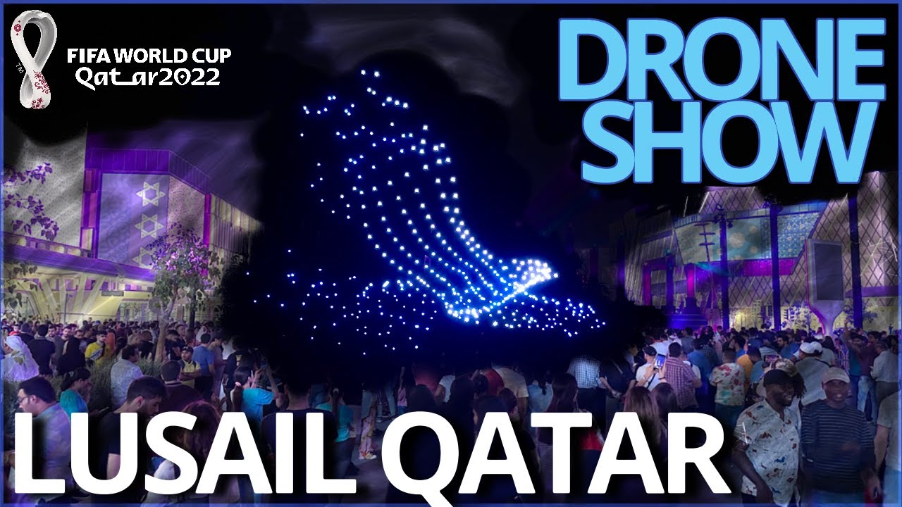 LUSAIL BOULEVARD Opening | Spectacular FULL DRONE SHOW | FIFA 2022 ...