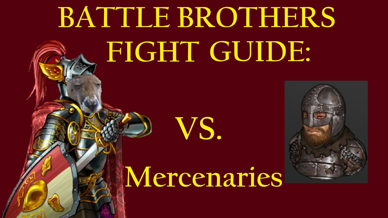 How to Beat Mercenaries - Battle Brothers Fight Guide - YouTube