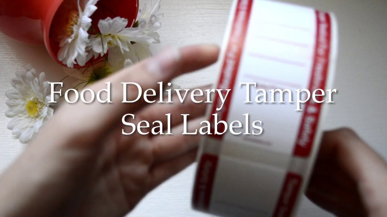 Food Delivery Tamper Seal Labels for Food Packaging - YouTube