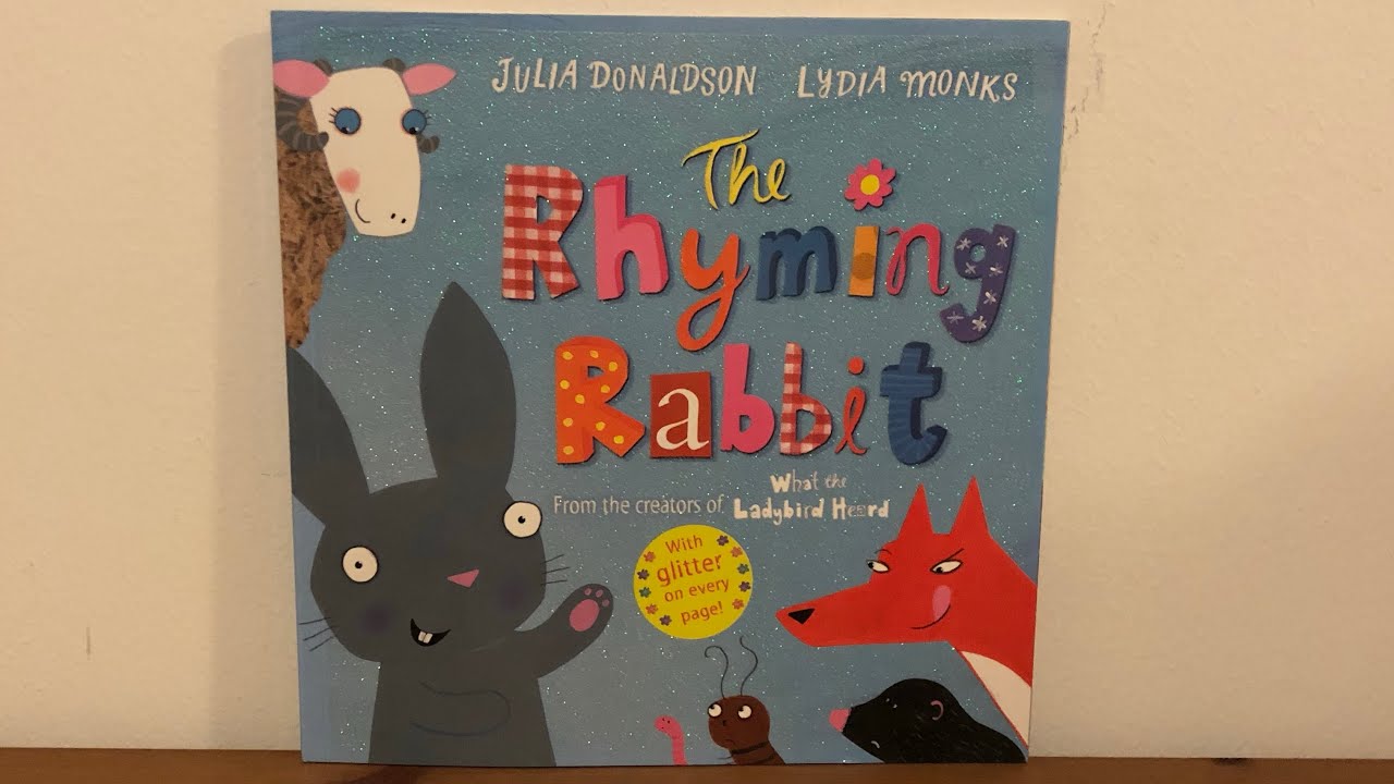The Rhyming Rabbit by Julia Donaldson - YouTube