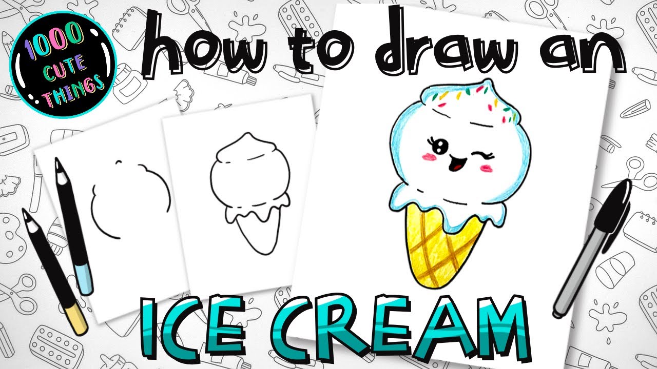 HOW to DRAW an ICE CREAM. Super cute and easy! - YouTube