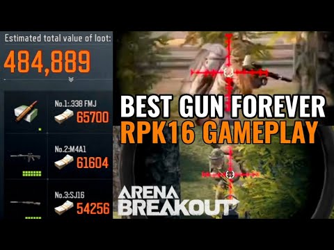 (13) Best gun forever and 500K - RPK16 GAMEPLAY - ARENA BREAKOUT CBT ...