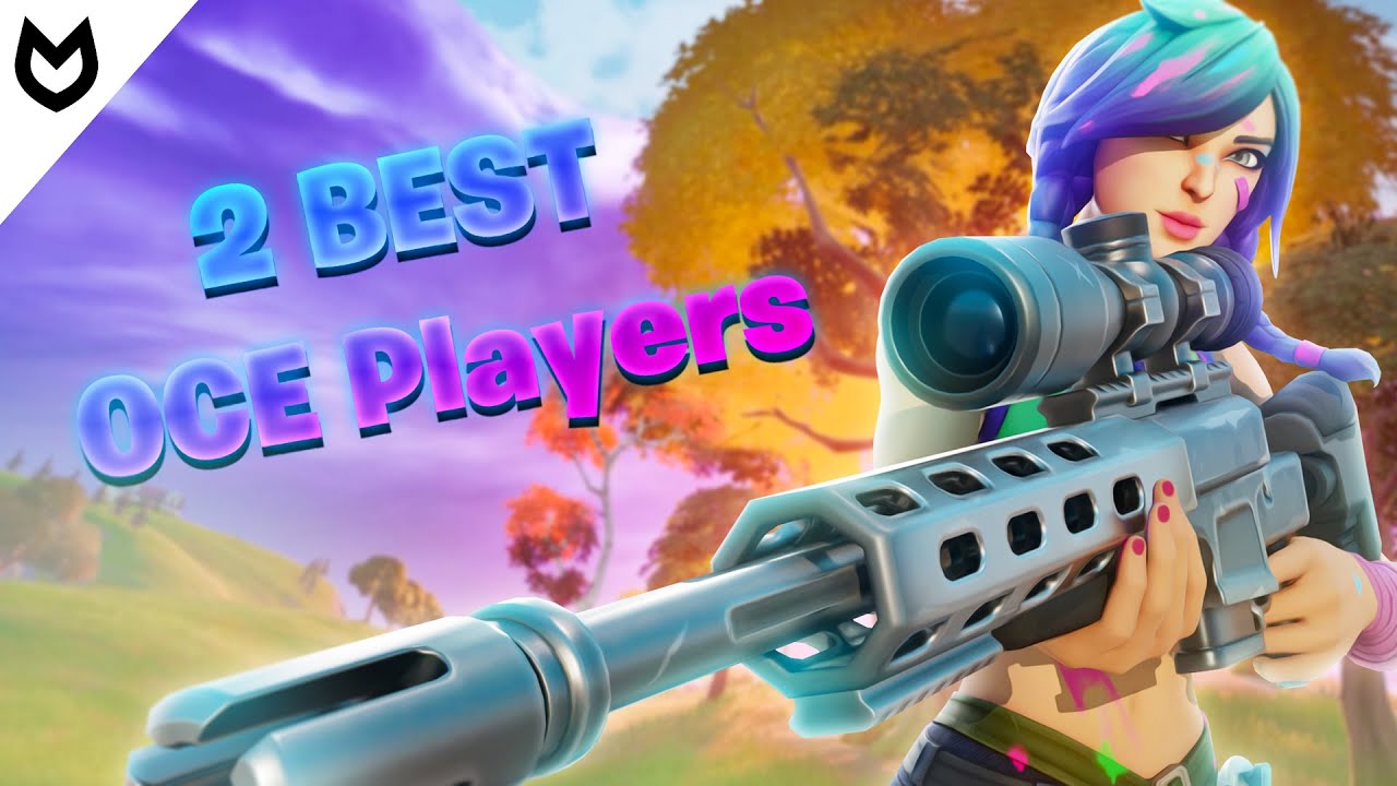 Introducing the TWO *BEST* OCE Players... (Fortnite Cinematic Montage ...