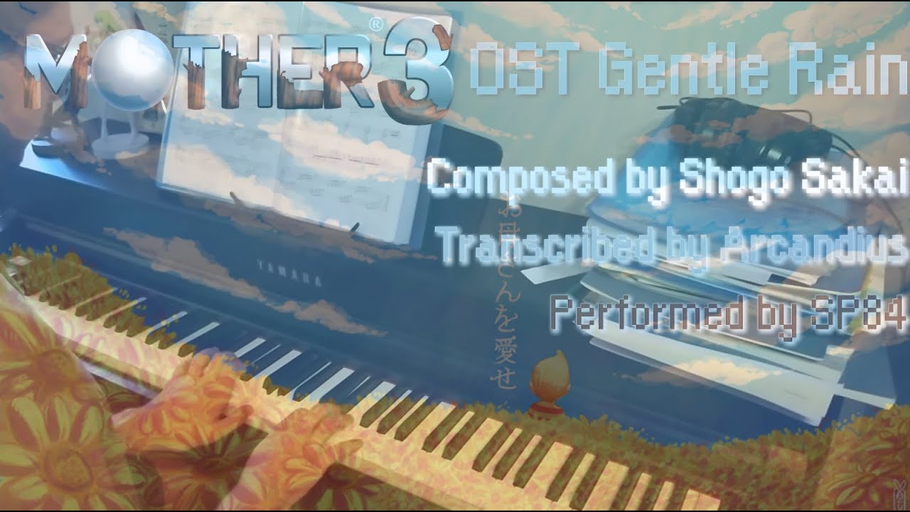 Gentle Rain - MOTHER 3 OST [Piano] - YouTube