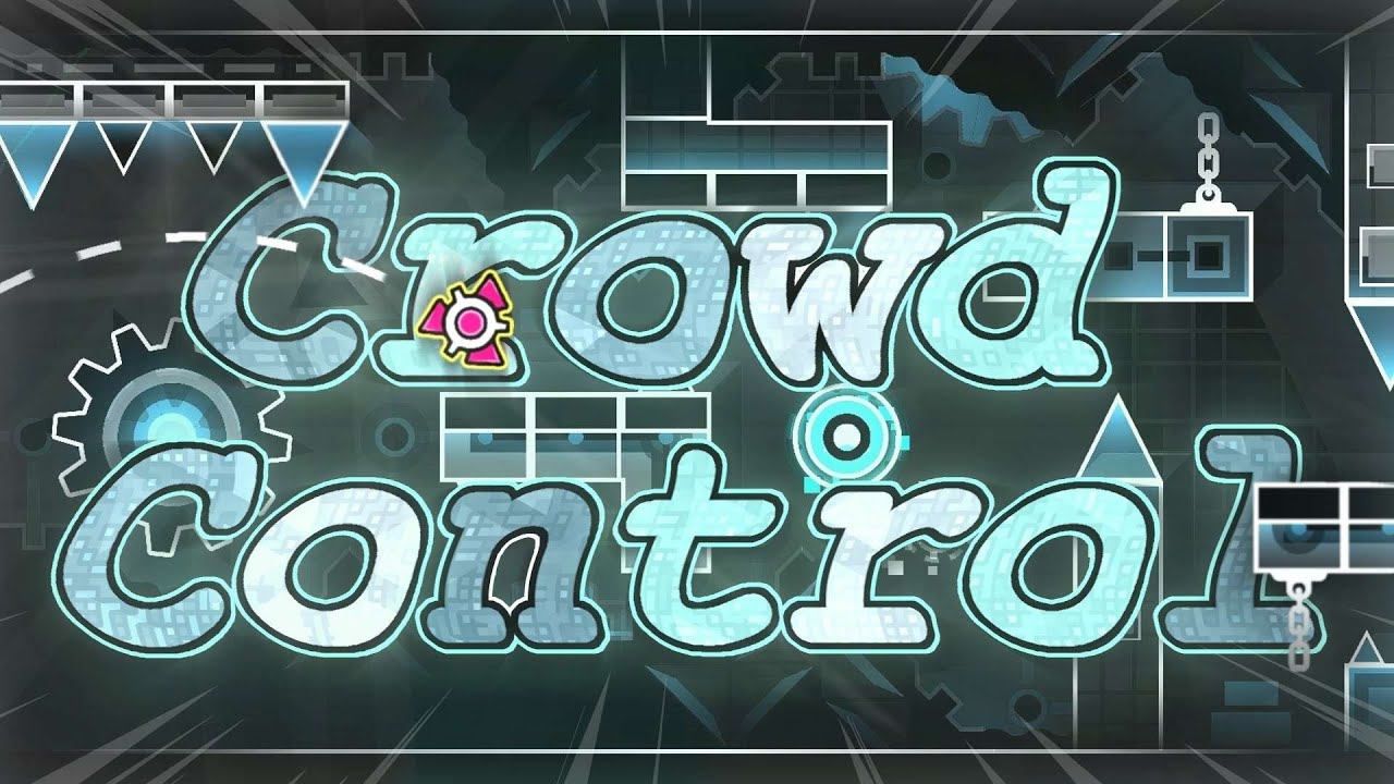 Crowd Control (EXTREME DEMON) By zDeadlox // GD 2.2 - YouTube