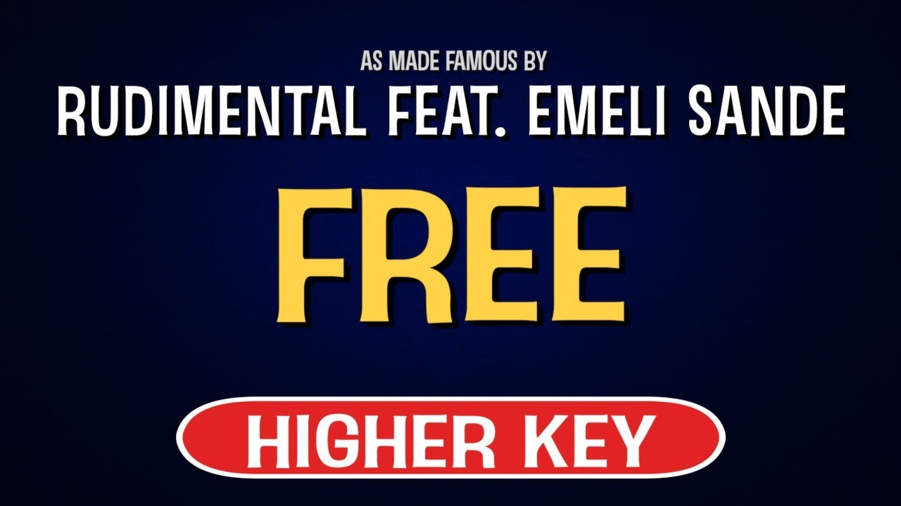 Rudimental feat. Emeli Sande - Free | Karaoke Higher Key - YouTube