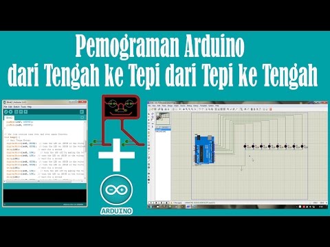 Pembelajaran Arduino 5 - Pemograman Arduino dari Tengah ke Tepi dari Tepi ke Tengah ...