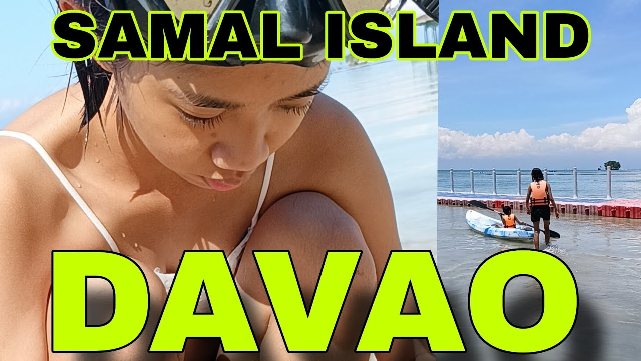 DAVAO AT SAMAL ISLAND EXPERIENCE NA BABALIK BALIKAN - YouTube