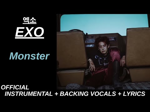 EXO 엑소 'Monster' Official Karaoke With Backing Vocals + Lyrics