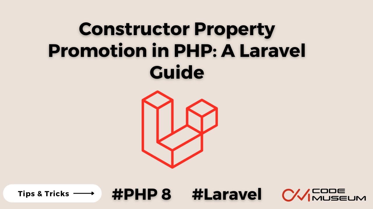 Unlocking Constructor Property Promotion For Efficient Laravel Development Php Youtube